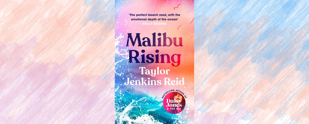 Malibu Rising Review - Brig Newspaper