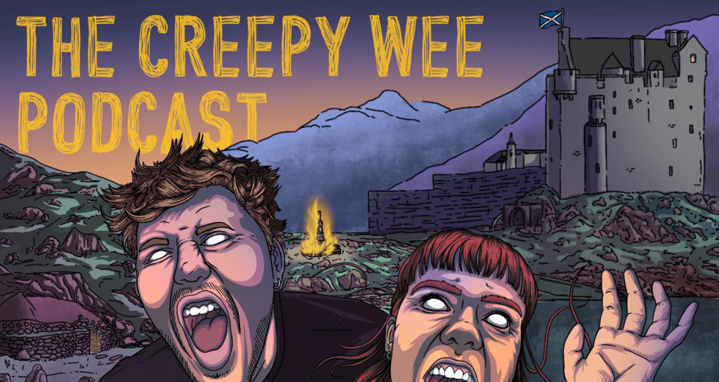 The Creepy Wee Podcast: 'a Gen Z take on Scottish folklore and history ...